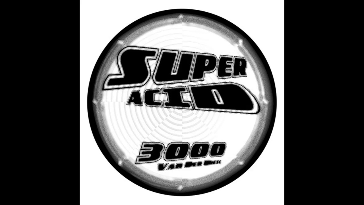 Van Der Wiese - Super Acid 3000 - YouTube