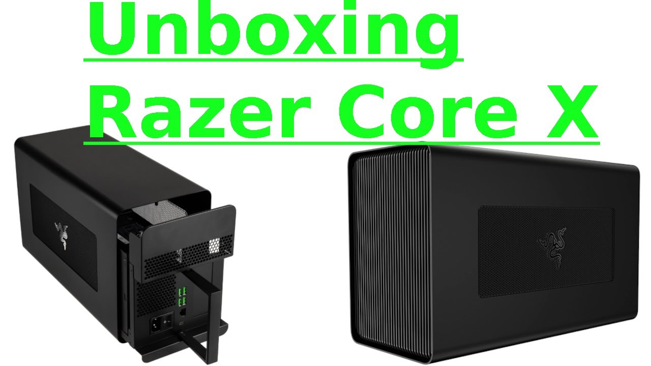 Razor Core x Unboxing Video Egpu Thunderbolt - YouTube