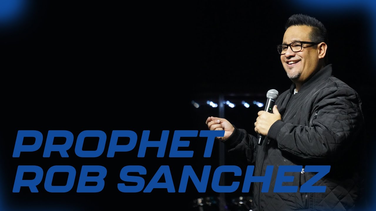 Prophet Rob Sanchez | Victory Outreach Stockton - YouTube