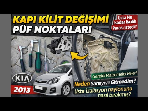 Otomobil kapı kilit değişimi püf noktaları (2013 kia rio) kilit arızası tamiri. Hyundai i20 i30 ceed