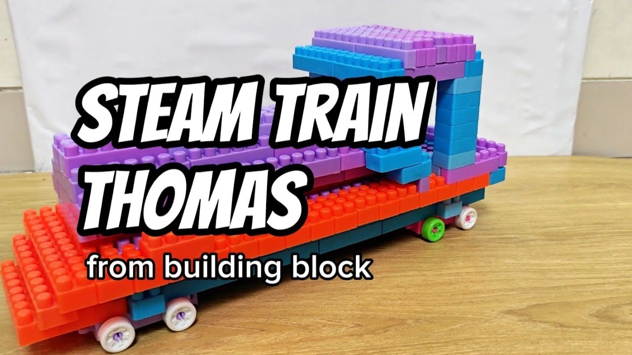 How to make steam train Thomas from building block - YouTube