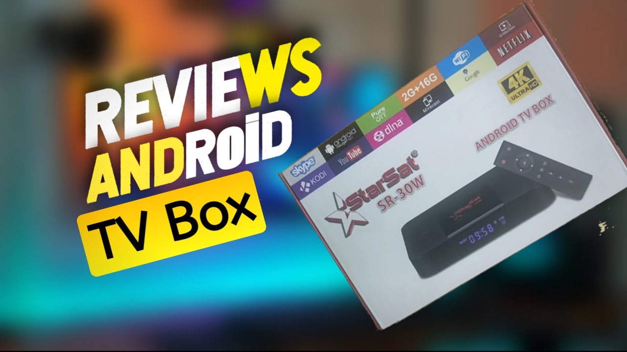 Starsat Android Box unboxing | Full 4K UHD | Latest 4K Android TV Box ...