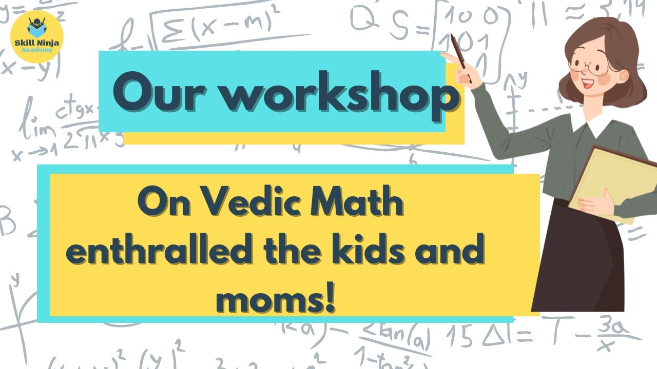 Glimpses from our Vedic Math Workshop! - YouTube