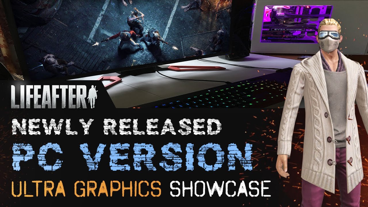NEW LifeAfter PC Version ULTRA Graphics - YouTube