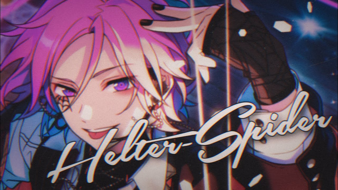 【MV MAD】【ES!!】Crazy:B【Helter-Spider】【あんさんぶるスターズ！！】 - YouTube