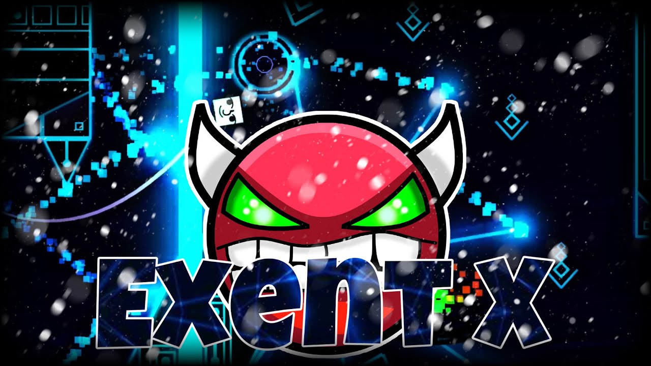 -REUPLOAD- Exent X (by me) [Geometry Dash] - YouTube