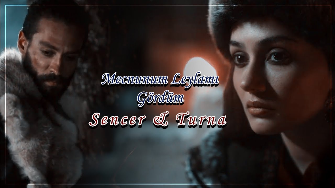 🎬 Turna & Ahmet Sencer - Mecnunum Leylamı Gördüm [ Uyanış Büyük ...