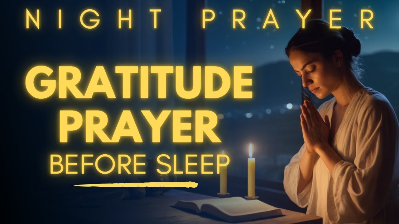 Thank You, God | A Bedtime Prayer of Gratitude and Peaceful Rest ...