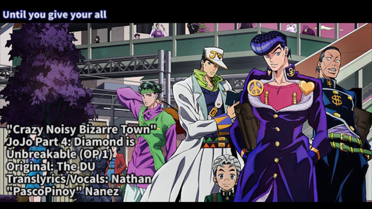 【Pasco】 "Crazy Noisy Bizarre Town" (JJBA Part 4: Diamond is Unbreakable ...