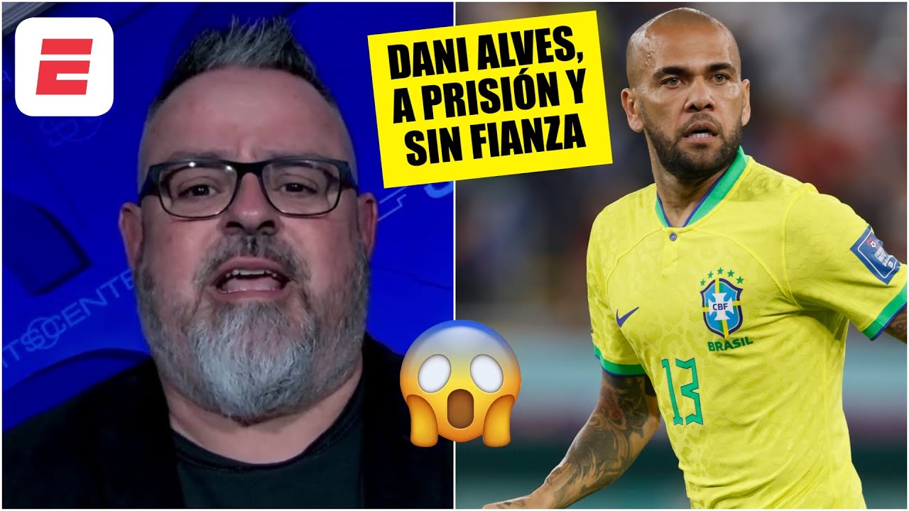 ÚLTIMO MOMENTO. DANI ALVES, a PRISIÓN y sin fianza. Moisés Llorens con ...