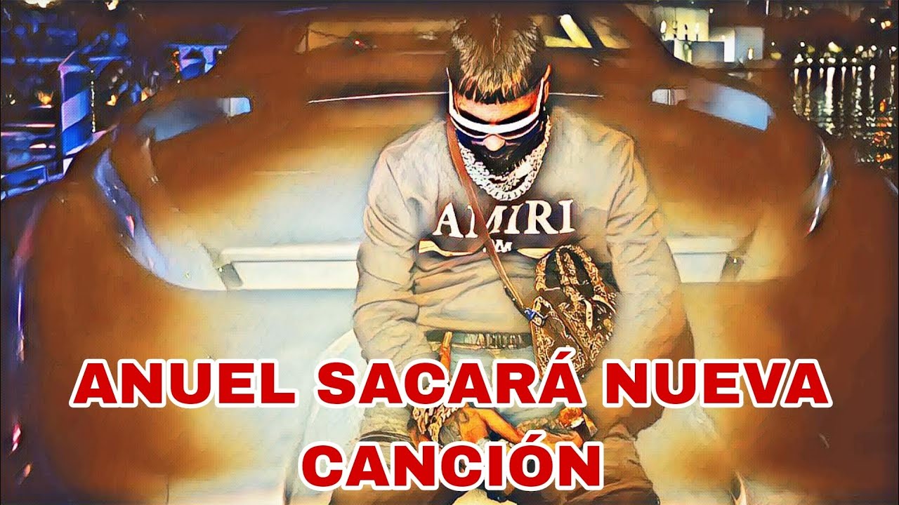 Anuel AA Estrenará "Luces Tenue" - YouTube