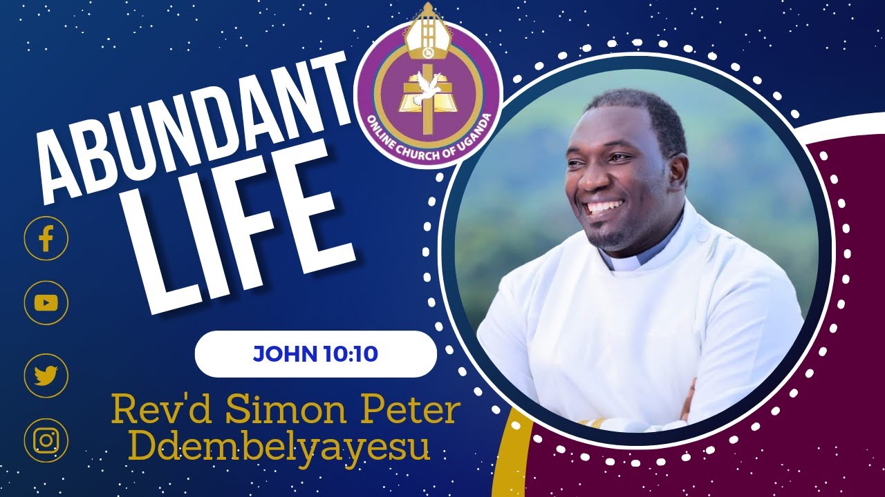 Morning Prayers | 15/10/2024 | Abundant Life (John 10:10) | Rev. Simon Peter Ddembe Lya Yesu ...