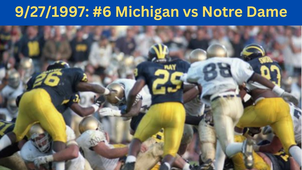 9/27/1997: #6 Michigan vs Notre Dame - YouTube