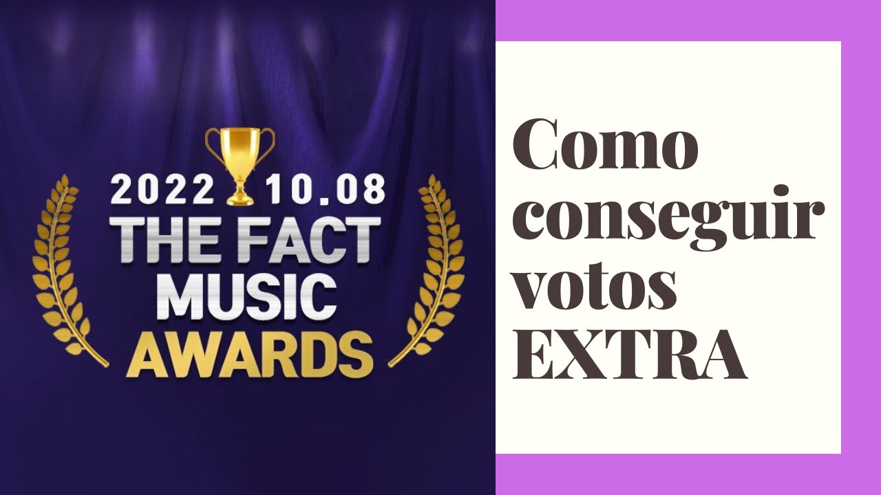 Guía COMPLETA The Fact Music Awards 2022 + idolplus popularity awards ...