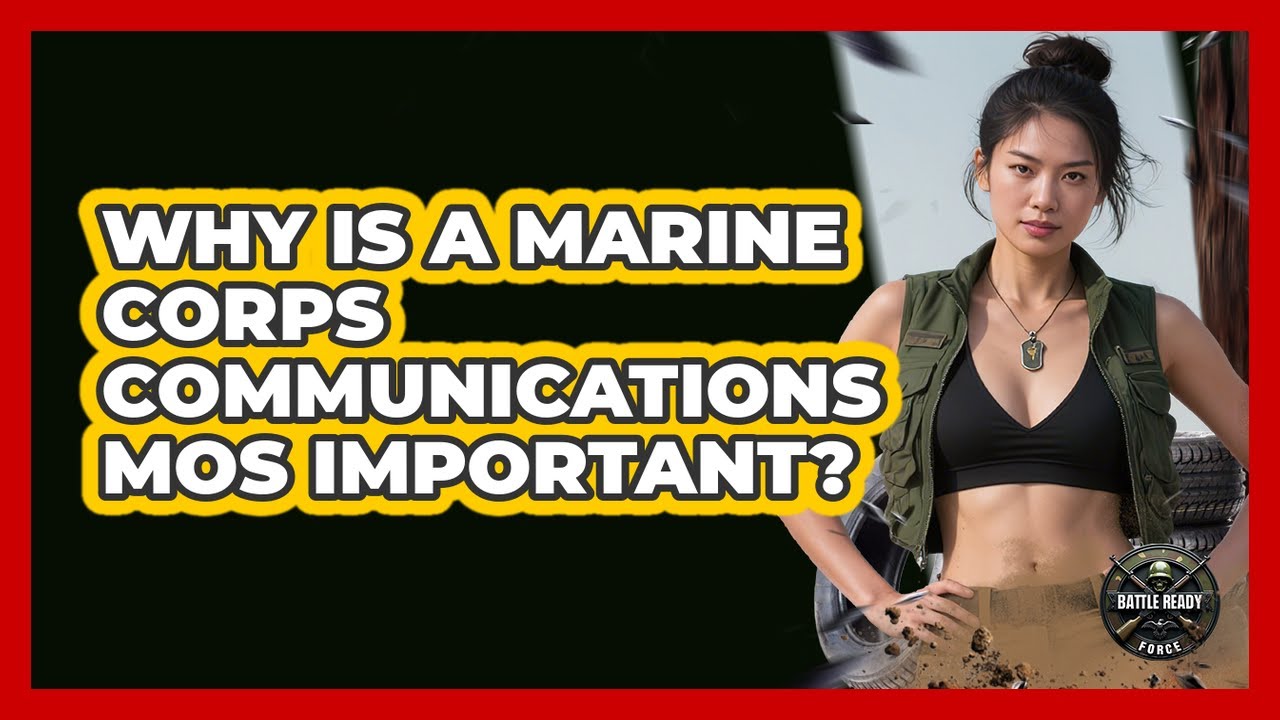 Why Is A Marine Corps Communications MOS Important? - Battle Ready ...