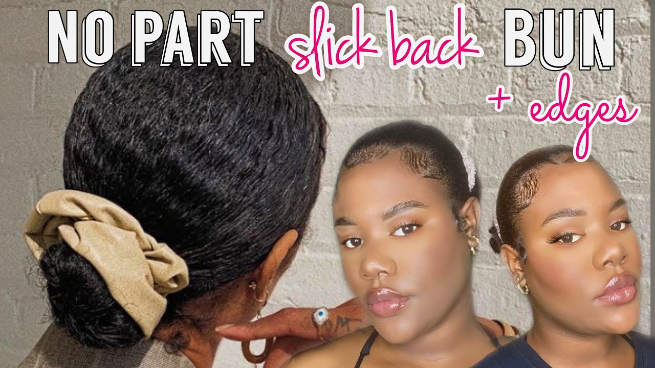 NO PART SLICK-BACK BALLERINA BUN WITH SCRUNCHIE + EDGES TUTORIAL - YouTube