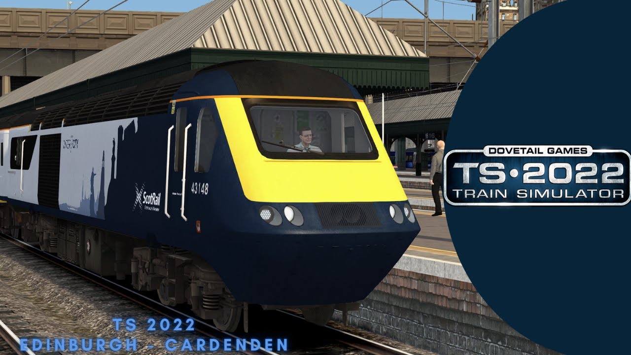Train Simulator 2022 | AP 125 HST Scot rail | Edinburgh - Cardenden ...