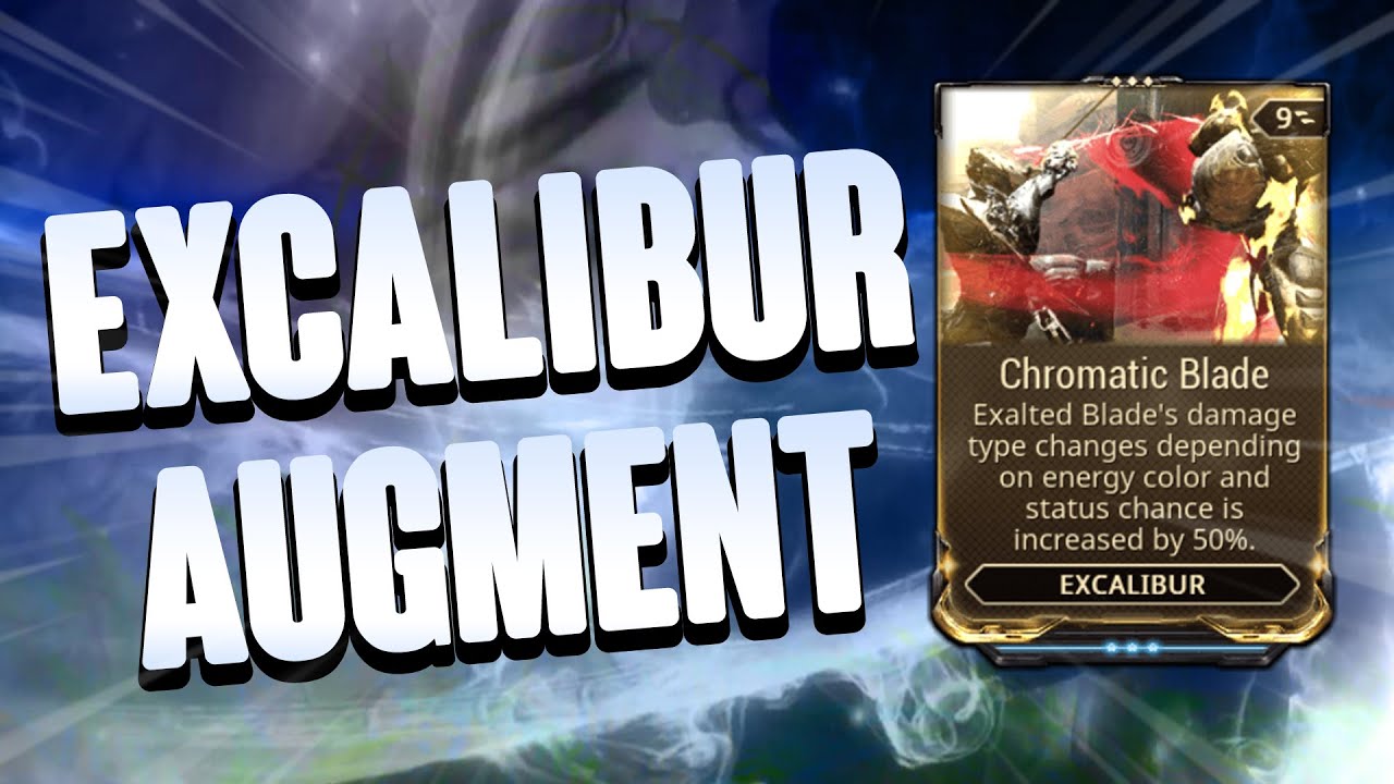 Warframe - Chromatic Blade Overview (Excalibur Augment) - YouTube