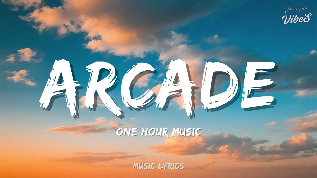 ARCADE 1 HOUR Lyrics - Emotional Chill Pop Music for Study & Reflection ...