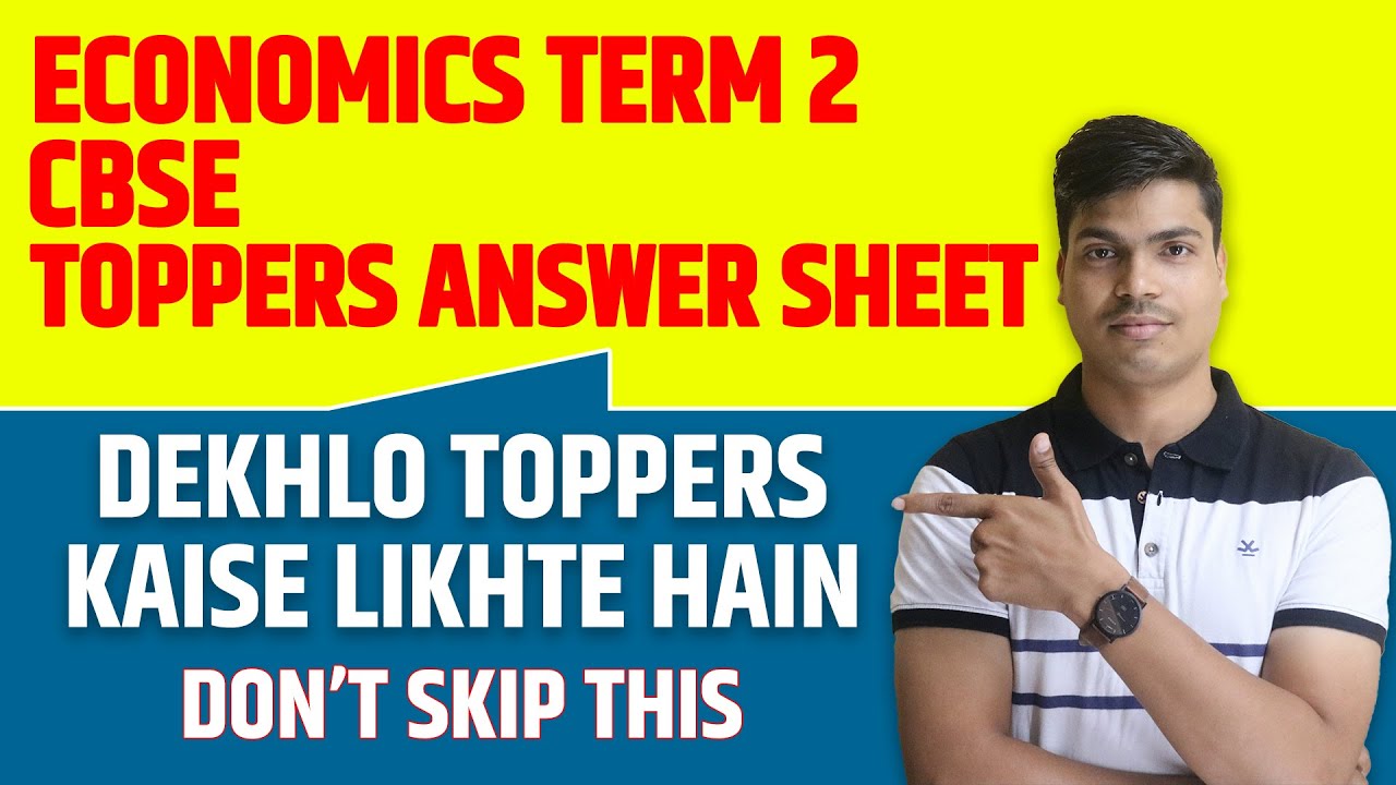 CBSE TOPPERS ANSWER SHEET | ECONOMICS TERM 2 | How to Write & Present ...