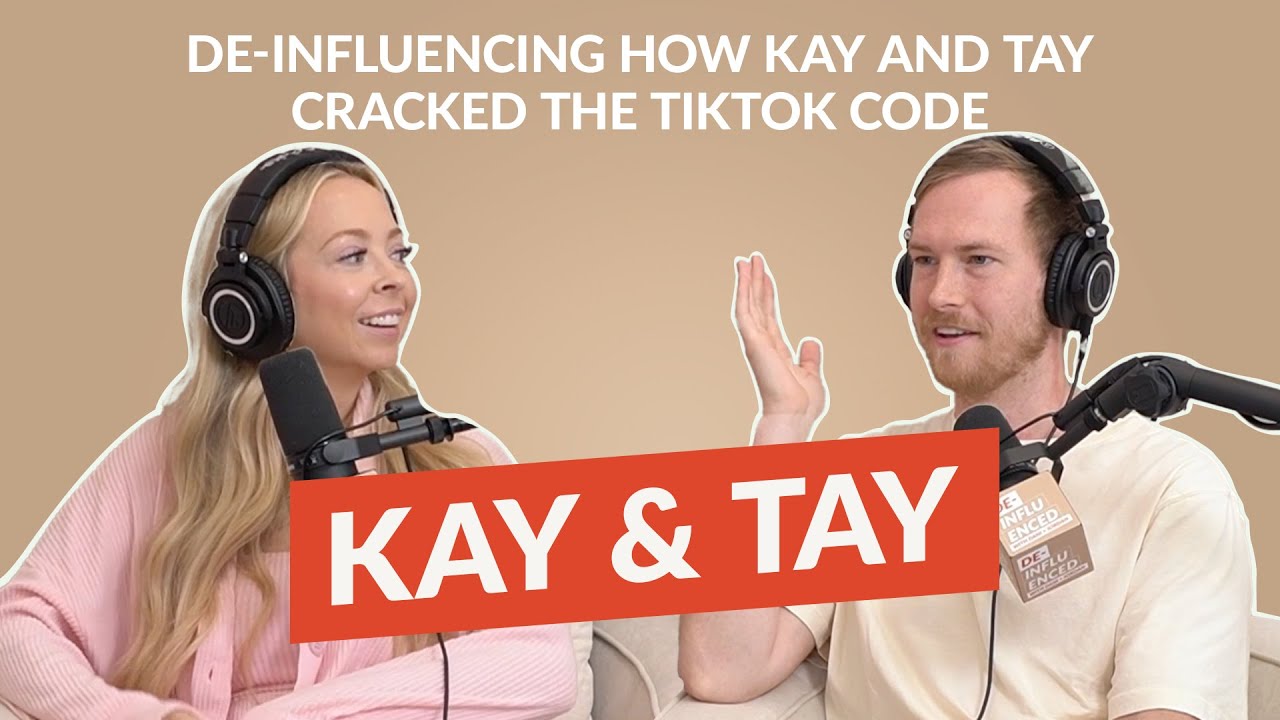 De-Influencing how Kay and Tay cracked the TikTok code - YouTube