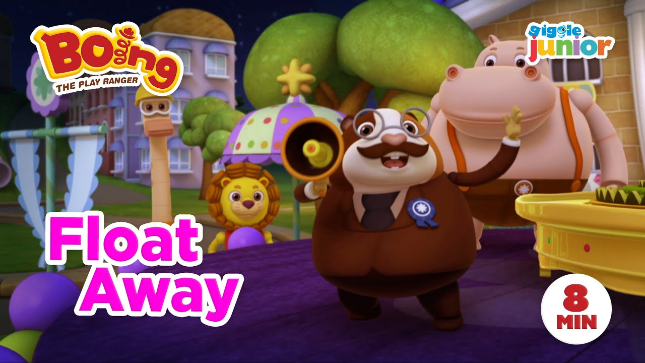 Eps 26. BOING The Play Ranger S2 8-Min | Float Away - YouTube