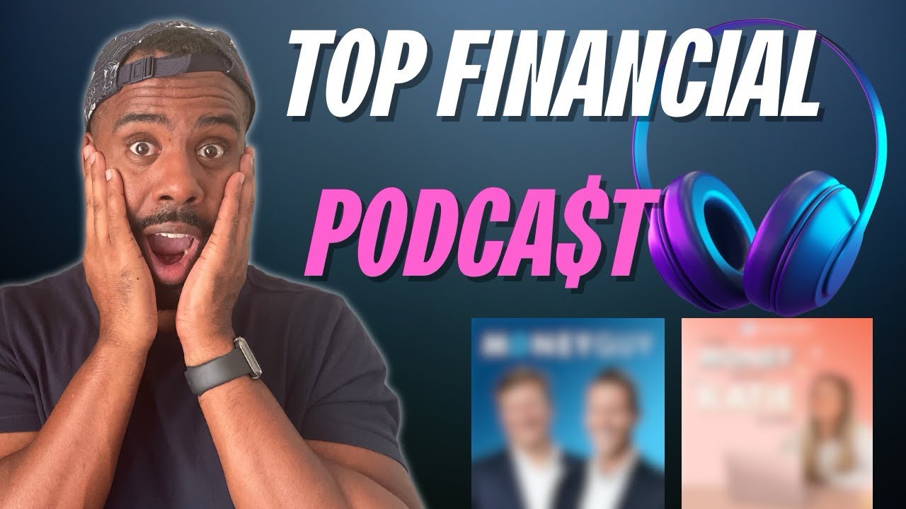 The Best 10 Finance Podcasts To Get You Rich! - YouTube