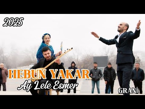 Hebun Yakar - Ay Lele esmer Grani [ Official Music Video] 2024 8K çözünürlük