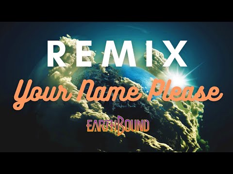 Earthbound - Your Name Please (Lofi Remix)