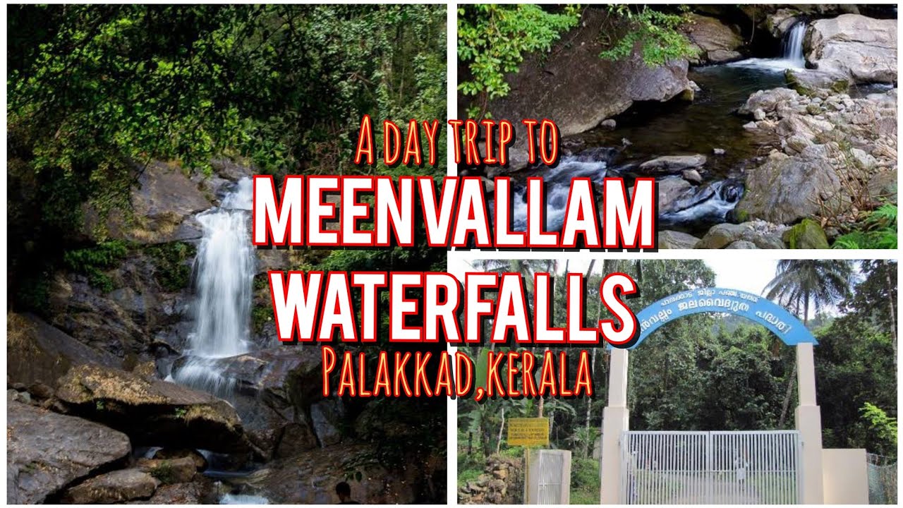 MEENVALLAM WATERFALLS | MEENVALLAM PALAKKAD | മീൻവല്ലം | ജലവൈദ്യുത ...