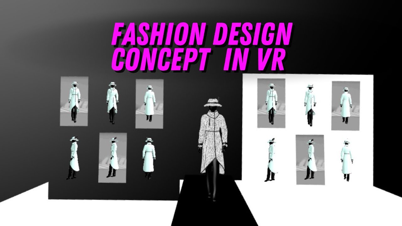 Fashion Design Concept in VR - YouTube