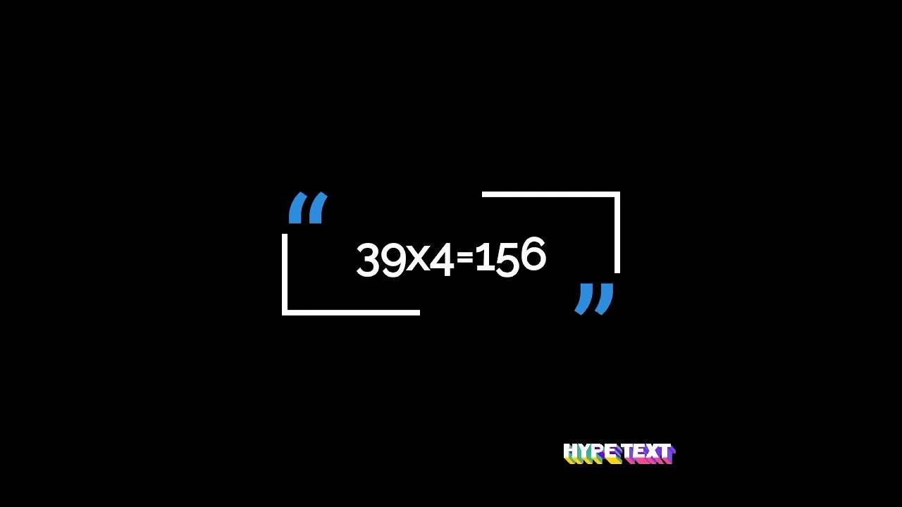39 4 156 Thirty Nine Multiplied By Four Is Equal To One Hundred And 39-4-156-thirty-nine-multiplied-by-four-is-equal-to-one-hundred-and