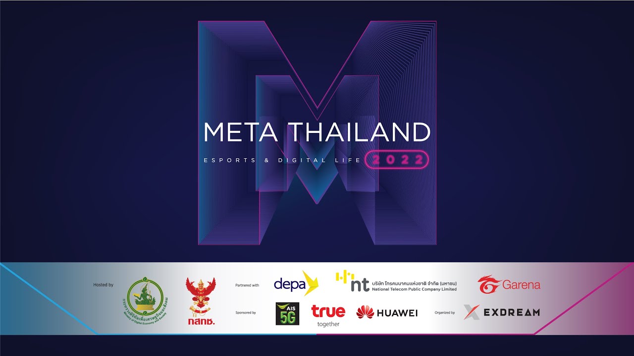 META Thailand 2022 : Esports & Digital Life 🏆🎮 - YouTube