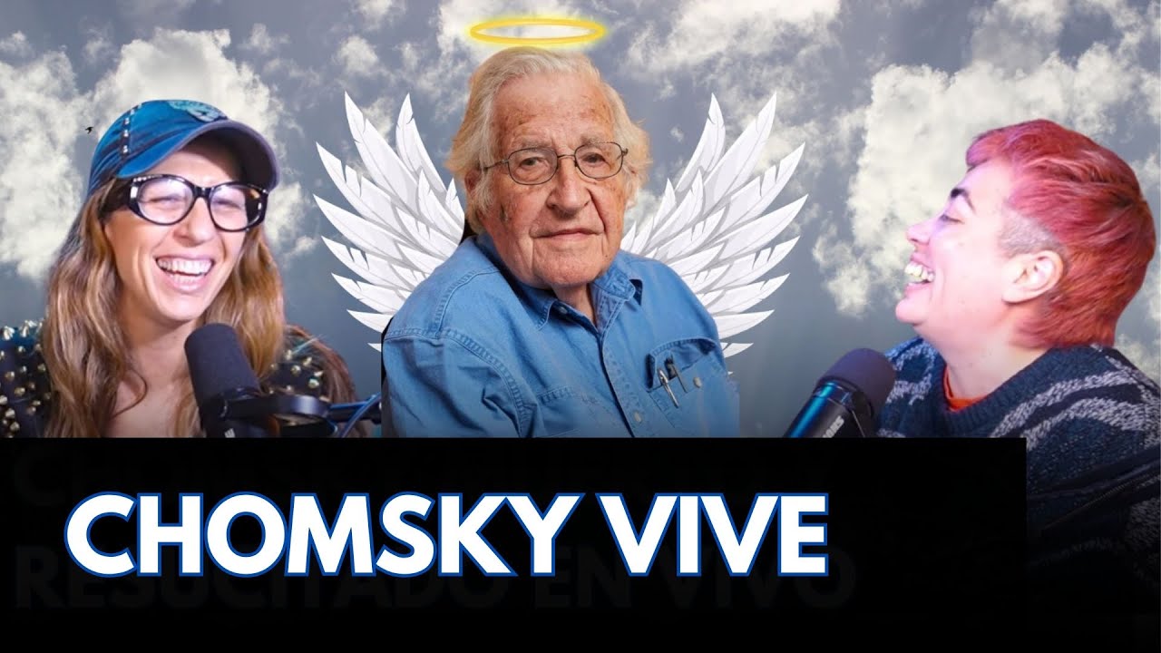 Chomsky está vivo - El Club de las Tres de la Tarde con Andrea Moletto ...