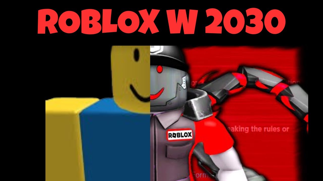 JAK BEDZIE WYGLĄDAĆ ROBLOX W 2030!😲(Nie Uwierzysz!) - YouTube