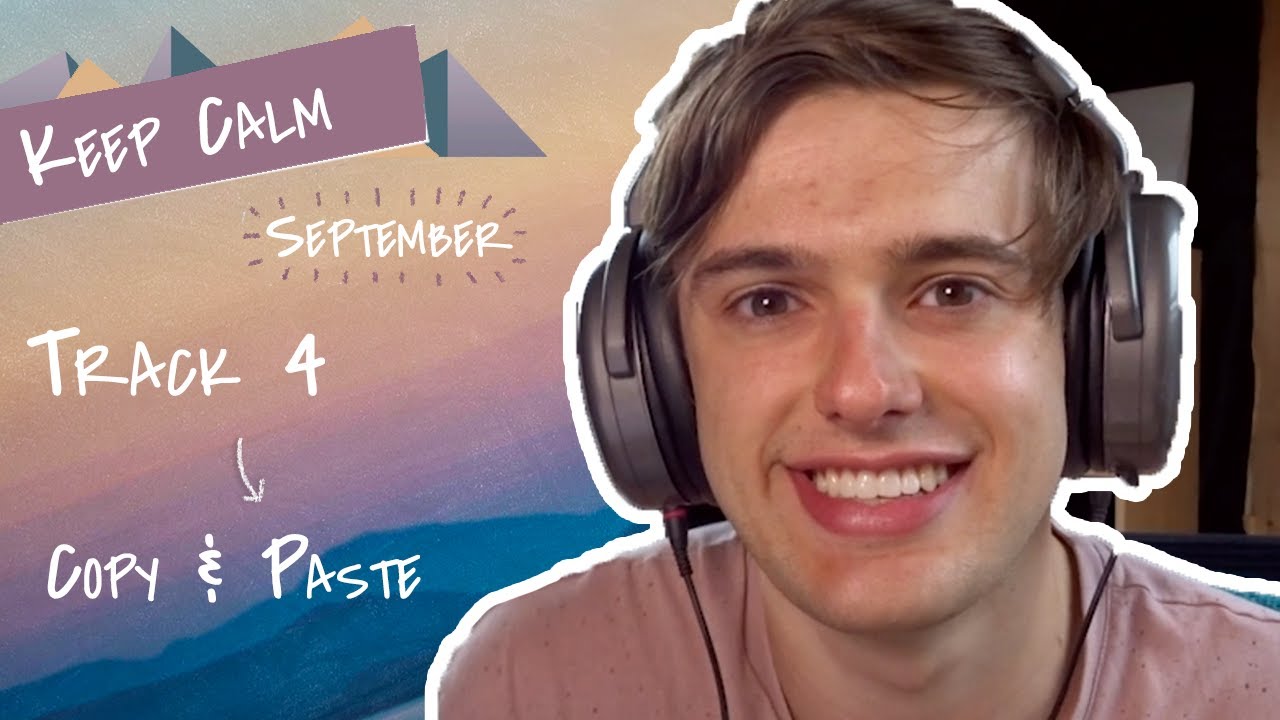 ALBUM 5 | TRACK 4 | INSPIRED BY 'COPY & PASTE'?? (A Year In The Life Of ...