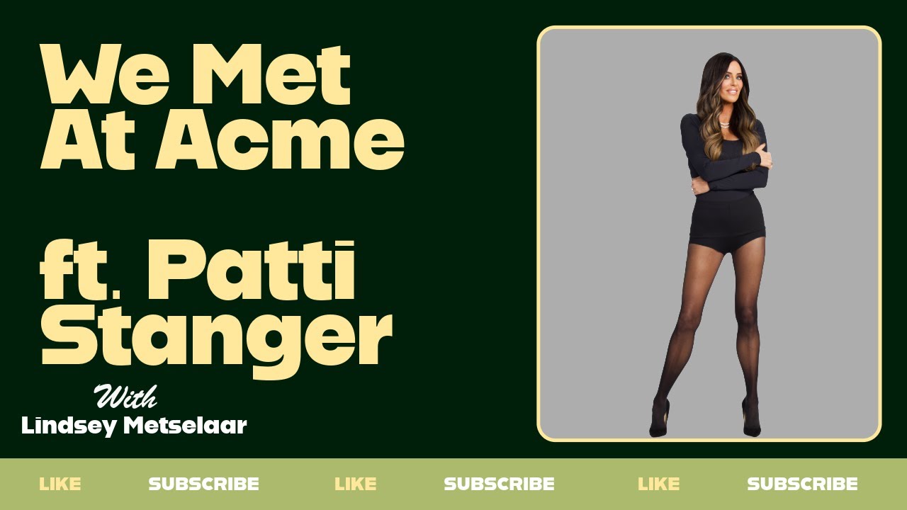 The Problem With Women ft. Patti Stanger | We Met At Acme - YouTube