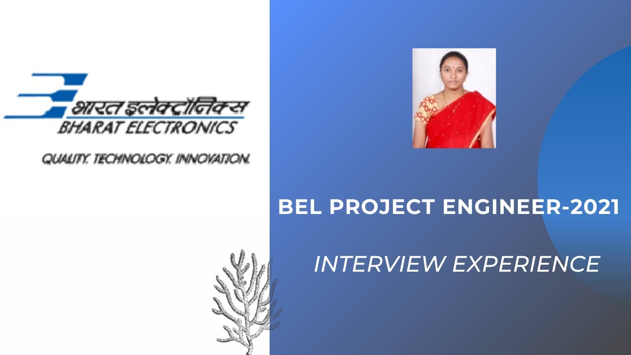 BEL Project Engineer-2021interview experience||Trainee engineer||PEEL ...