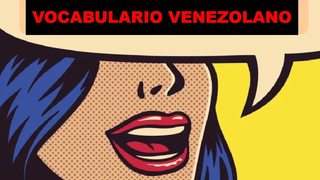 🇻🇪 PALABRAS y Frases del VENEZOLANO - YouTube