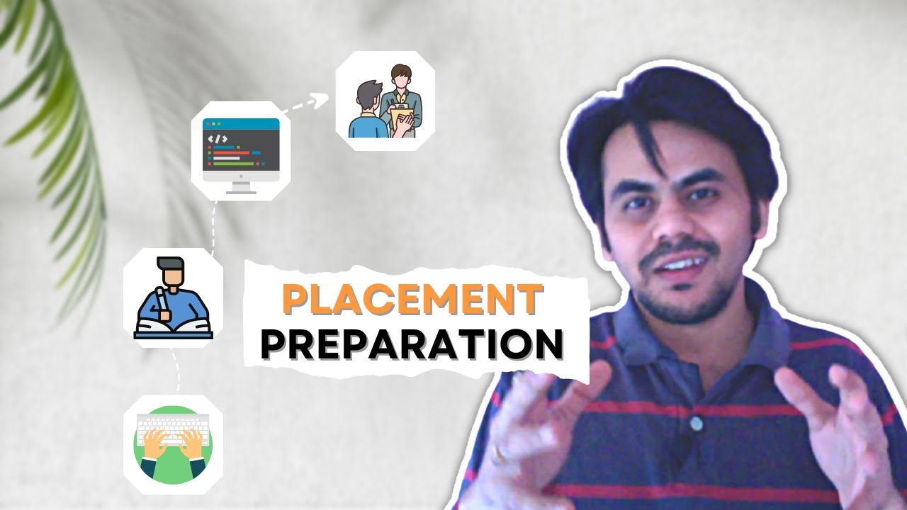 How Tough is Placement Preparation? When to Start Campus Placement ...