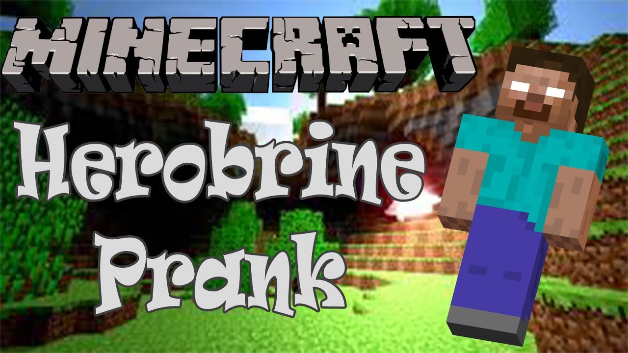 MineCraft Herobrine Prank! - YouTube