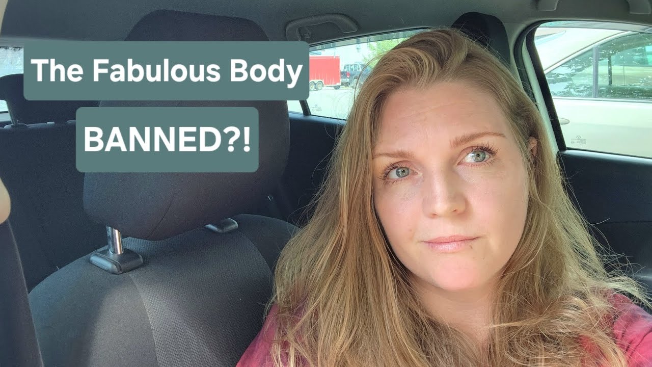 The Fabulous Body was banned?! - YouTube