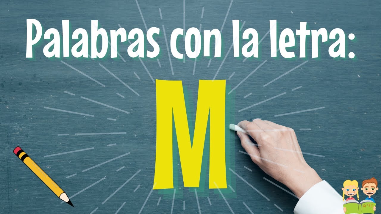 APRENDE PALABRAS QUE COMIENZAN POR "M" - for kids spanish - YouTube
