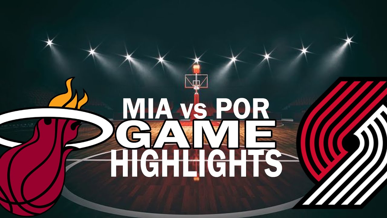Miam Heat vs Portland Trail Blazers Game Highlights Regular Season 2024 ...