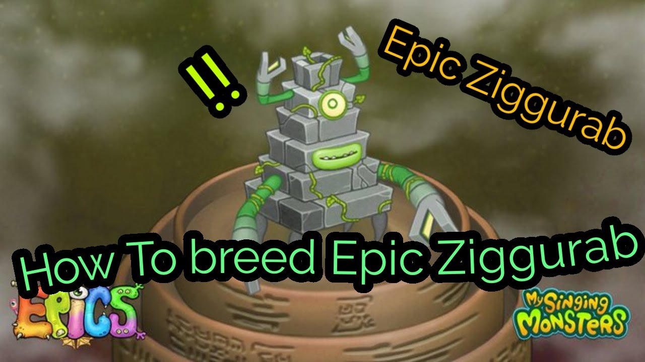 How to breed Epic Ziggurab (My Singing Monsters) - YouTube