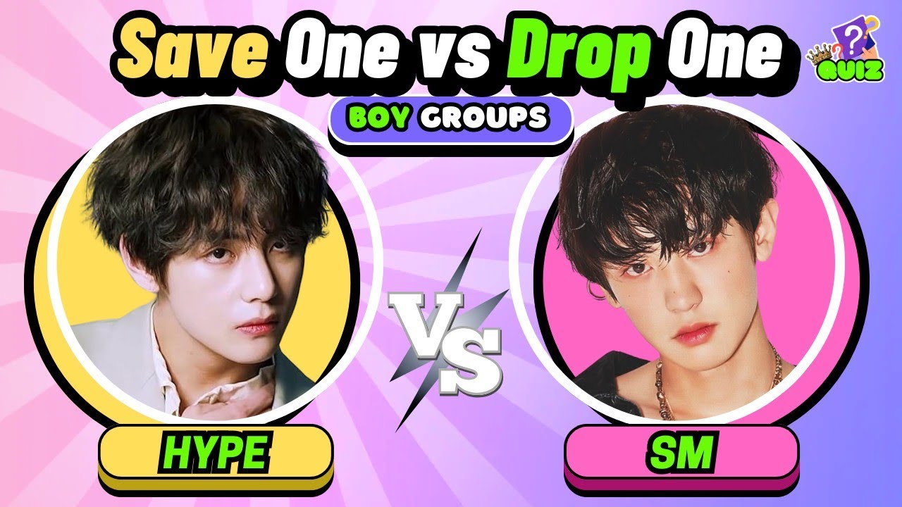 🎲 Quiz King 🎲 Save One vs Drop One - HYPE Label vs SM Entertainment ...