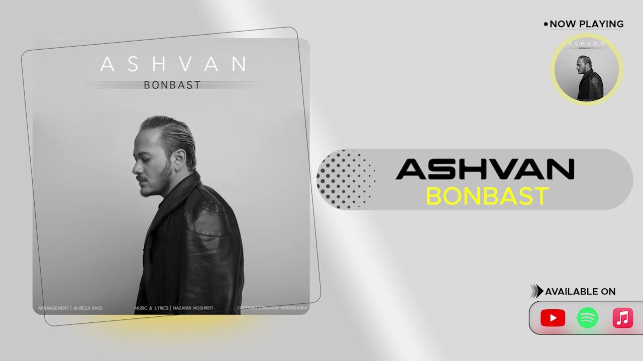 Ashvan - Bonbast ( اشوان - بن بست ) - YouTube Music