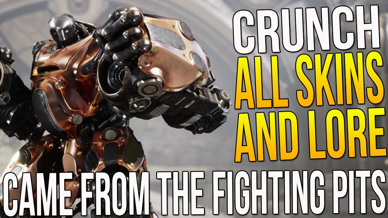 Paragon New Hero Crunch All SKINS & LORE! "CRUNCH CAME FROM THE ...