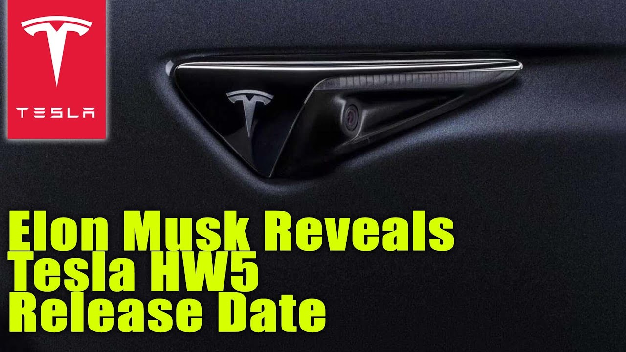 Elon Musk Reveals Tesla HW5 Release Date - YouTube