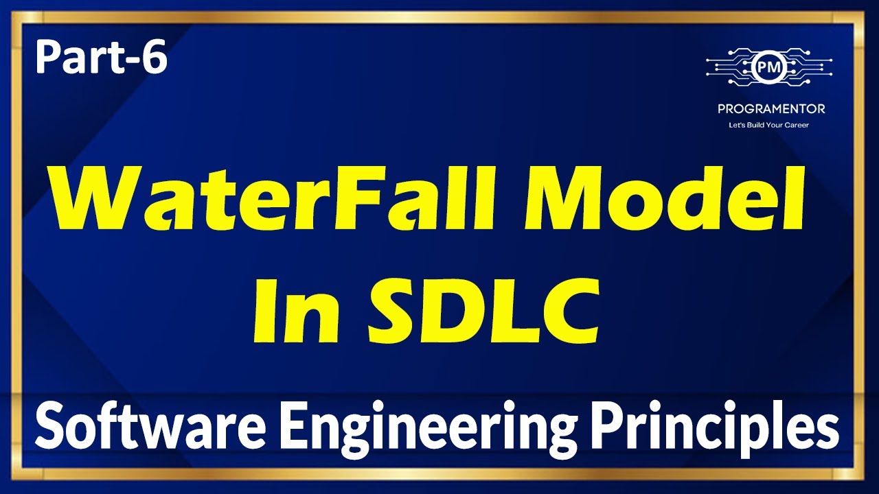 06 | Waterfall Model | Waterfall Process Model | SDLC | Software Engineering Principles (Hindi ...